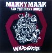 MARKY MARK AND THE FUNKY BUNCH / WILDSIDE